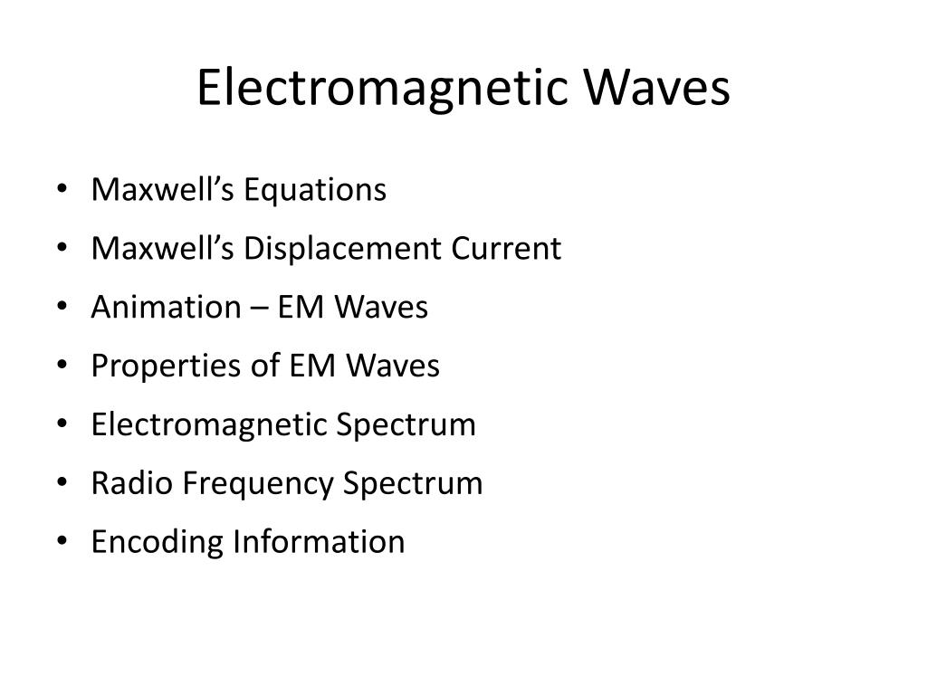 PPT - Electromagnetic Waves PowerPoint Presentation, free download - ID ...
