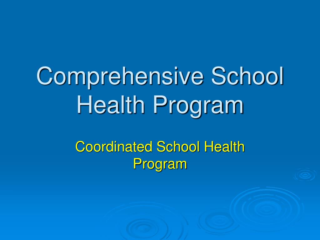 PPT - Comprehensive School Health Program PowerPoint Presentation, free ...