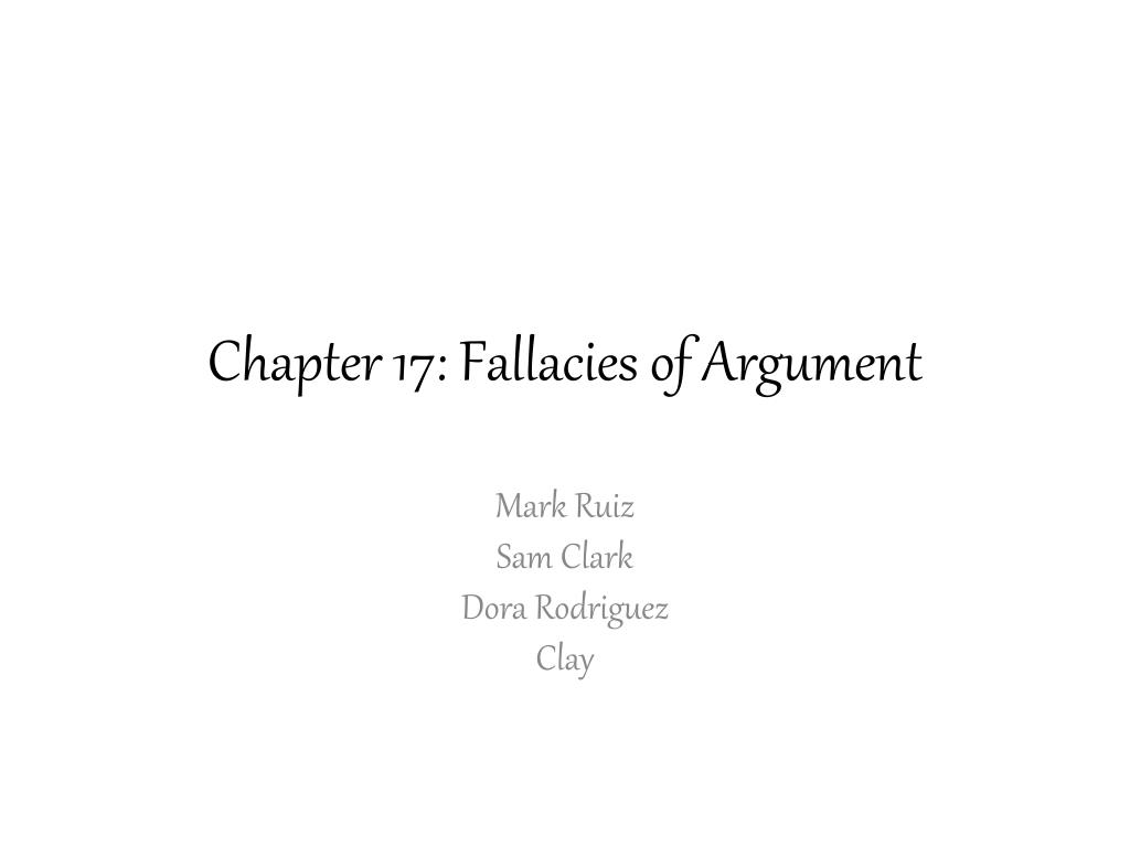 PPT - Chapter 17: Fallacies of Argument PowerPoint Presentation, free ...