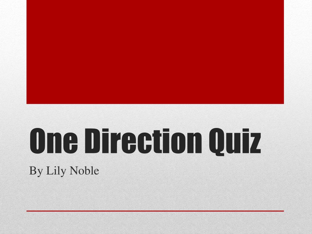 PPT - One Direction Quiz PowerPoint Presentation, free download - ID ...
