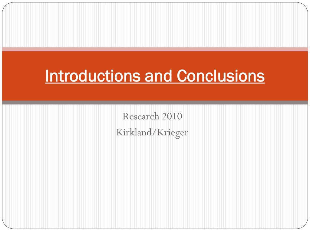 PPT - Introductions and Conclusions PowerPoint Presentation, free ...
