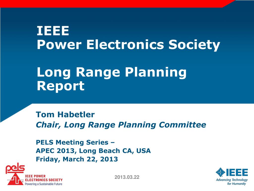 PPT - IEEE Power Electronics Society Long Range Planning Report ...