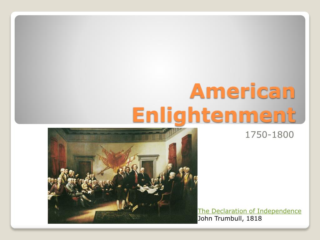PPT - American Enlightenment PowerPoint Presentation, free download ...