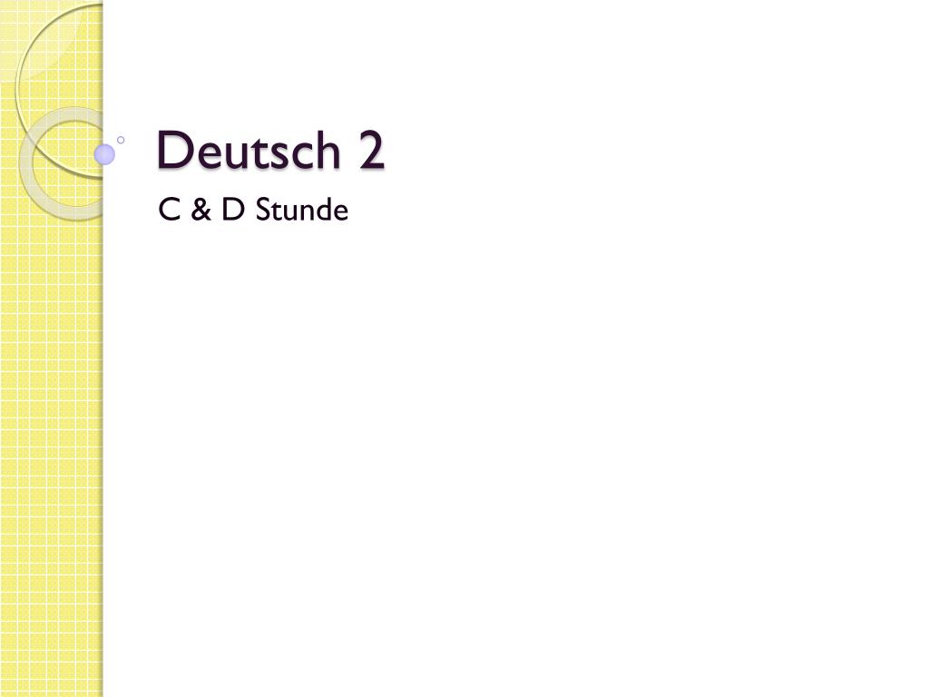 PPT - Deutsch 2 PowerPoint Presentation, free download - ID:1861636