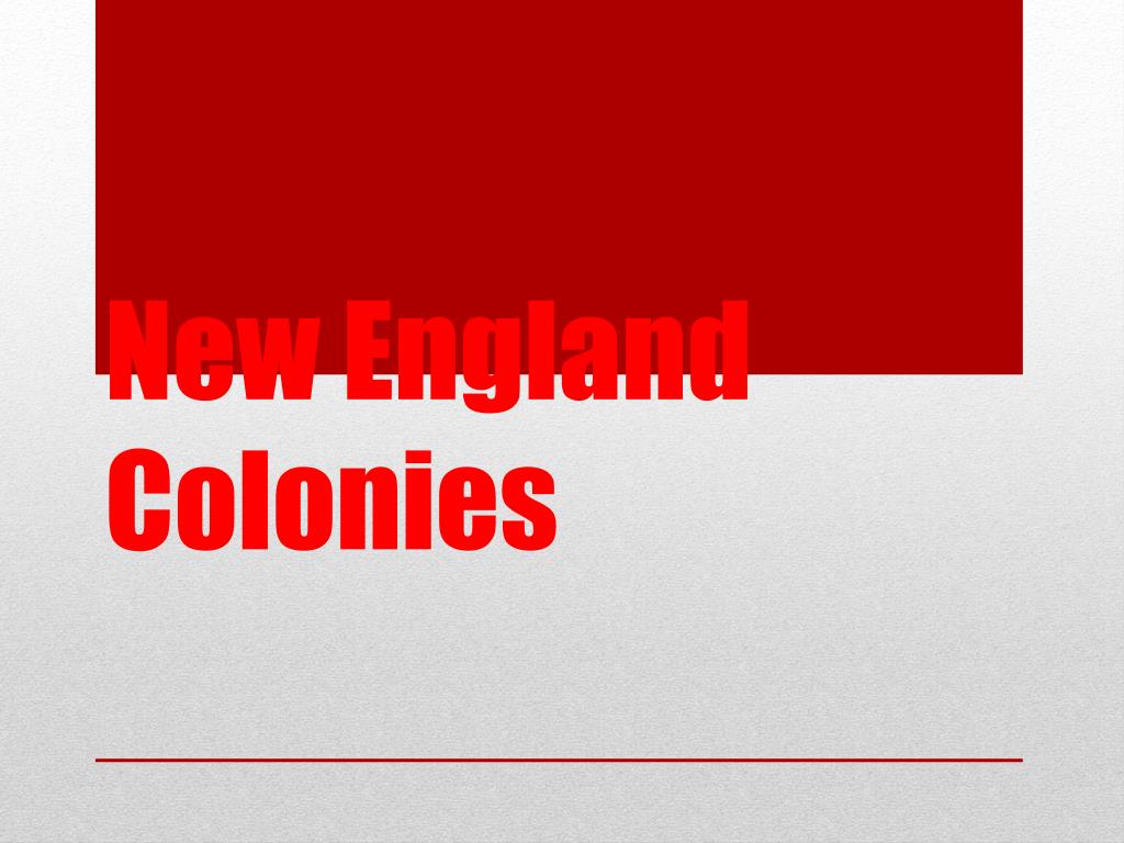 PPT - New England Colonies PowerPoint Presentation, free download - ID ...