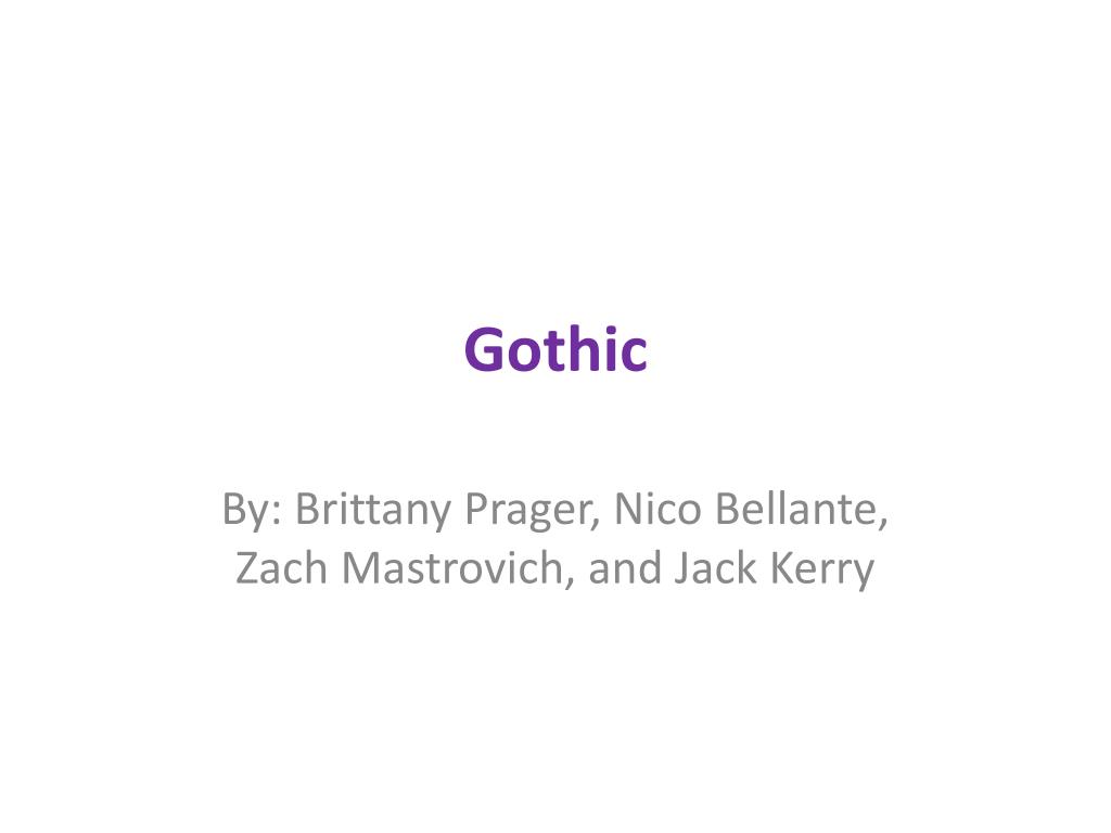 PPT - Gothic PowerPoint Presentation, free download - ID:1862081