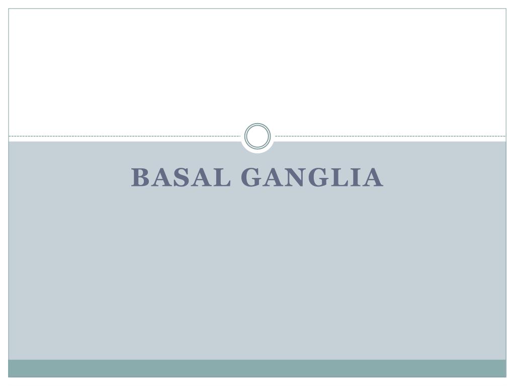 PPT - Basal Ganglia PowerPoint Presentation, free download - ID:1862320