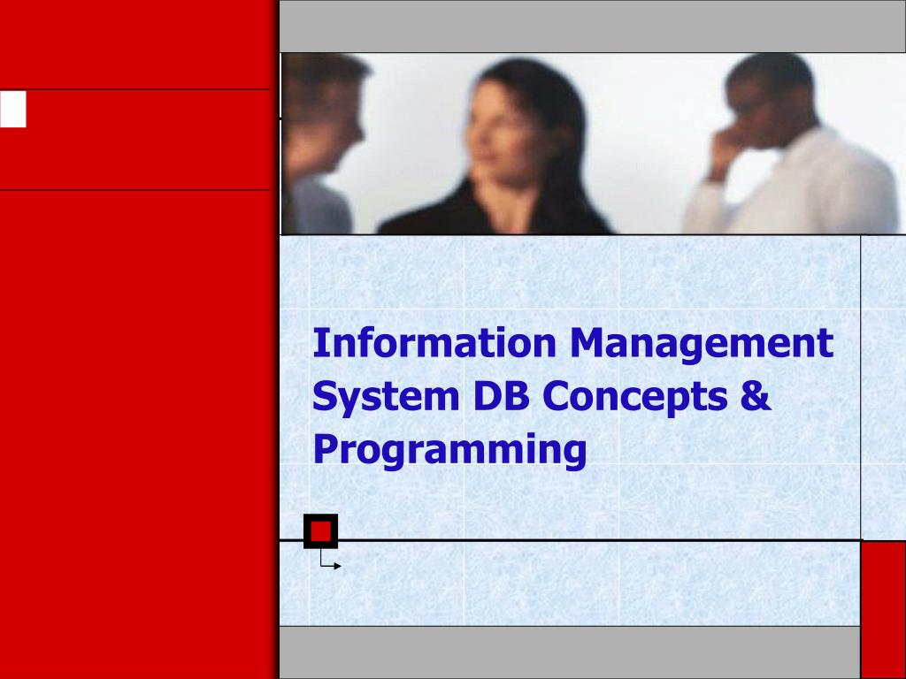 PPT - Information Management System DB Concepts & Programming PowerPoint Presentation - ID:1863828