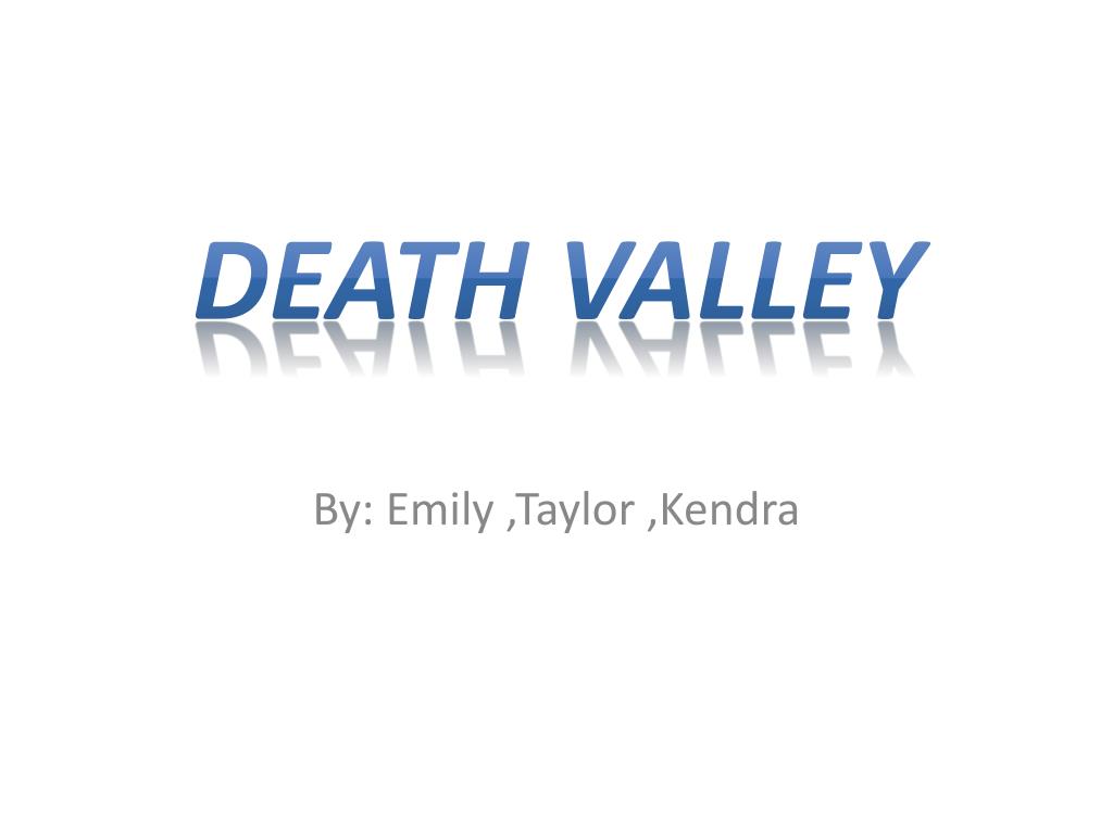 PPT - Death Valley PowerPoint Presentation, free download - ID:1864525
