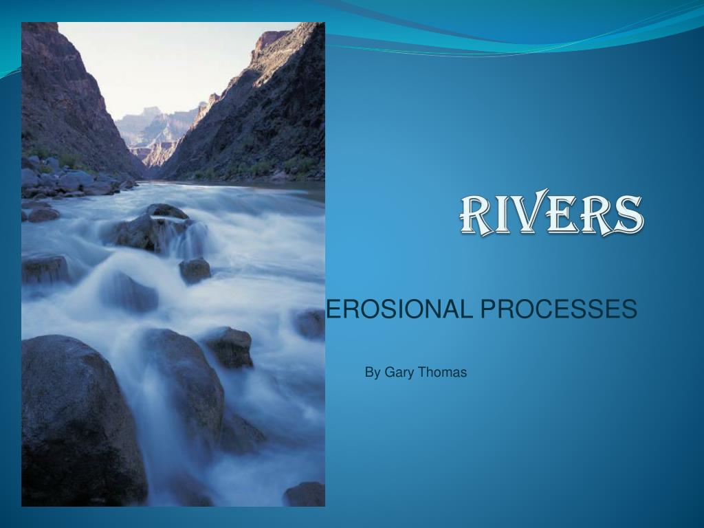 PPT - RIVERS PowerPoint Presentation, free download - ID:1865694