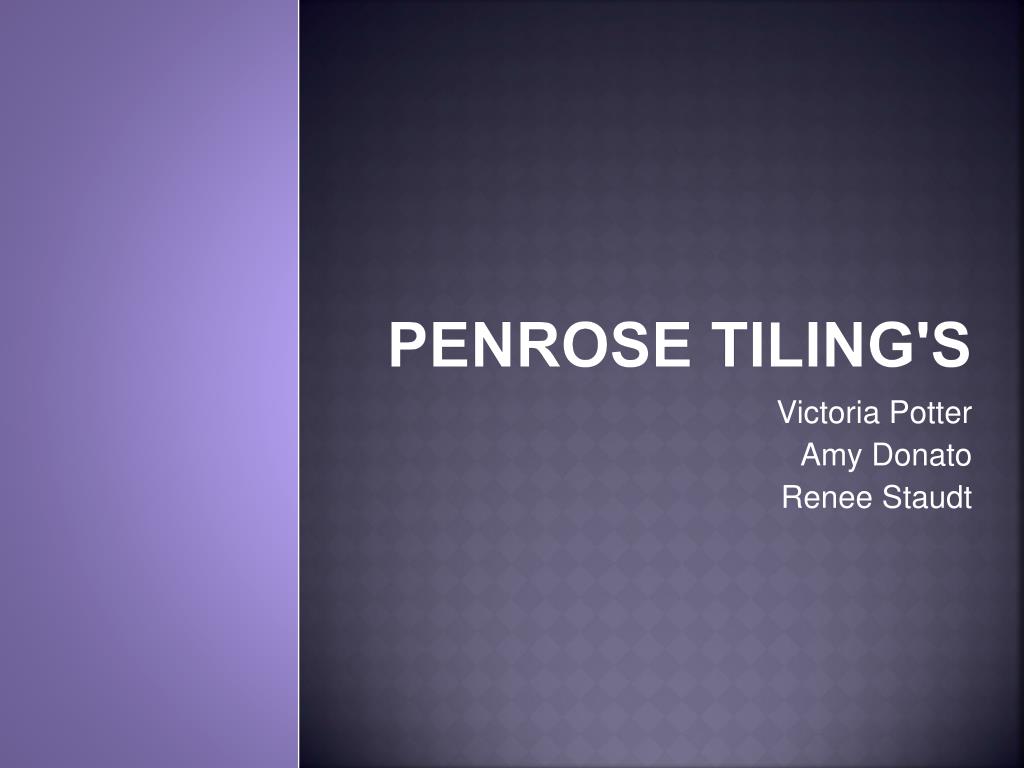 PPT - Penrose Tiling's PowerPoint Presentation, free download - ID:1867544