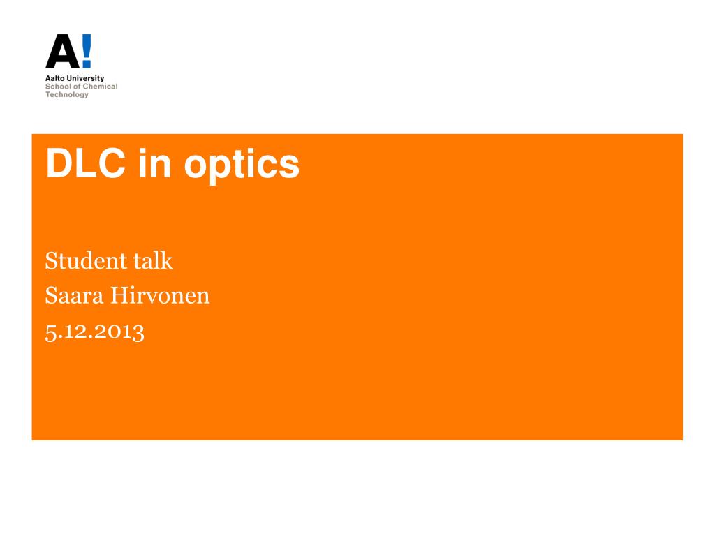 PPT - DLC in optics PowerPoint Presentation, free download - ID:1868250