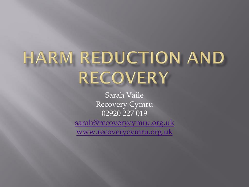 PPT - Harm reduction and recovery PowerPoint Presentation, free ...