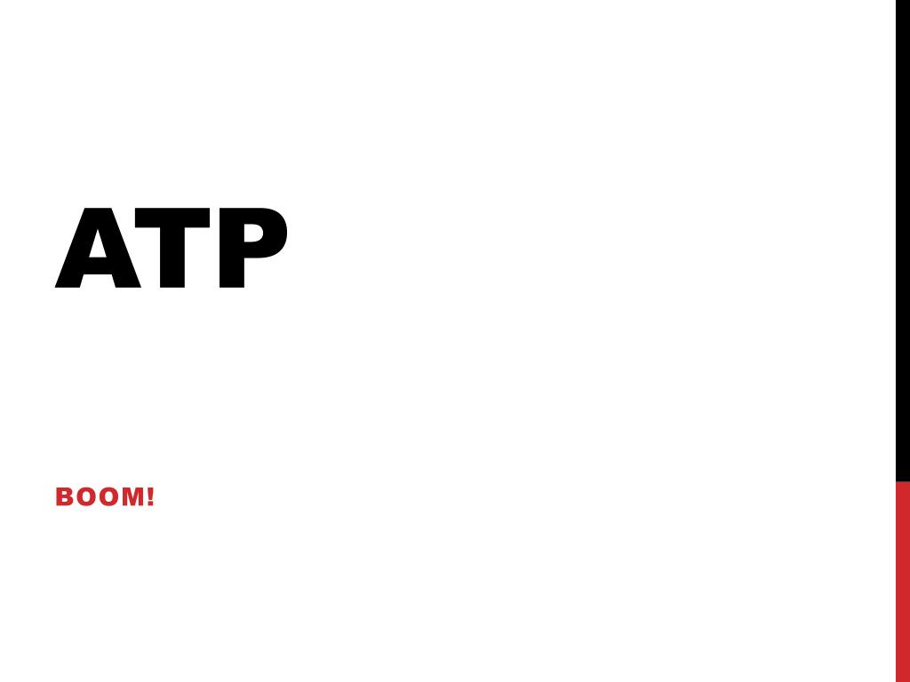 PPT - ATP PowerPoint Presentation, free download - ID:1869843