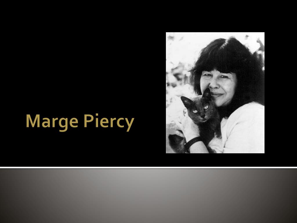 PPT - Marge Piercy PowerPoint Presentation, free download - ID:1870382