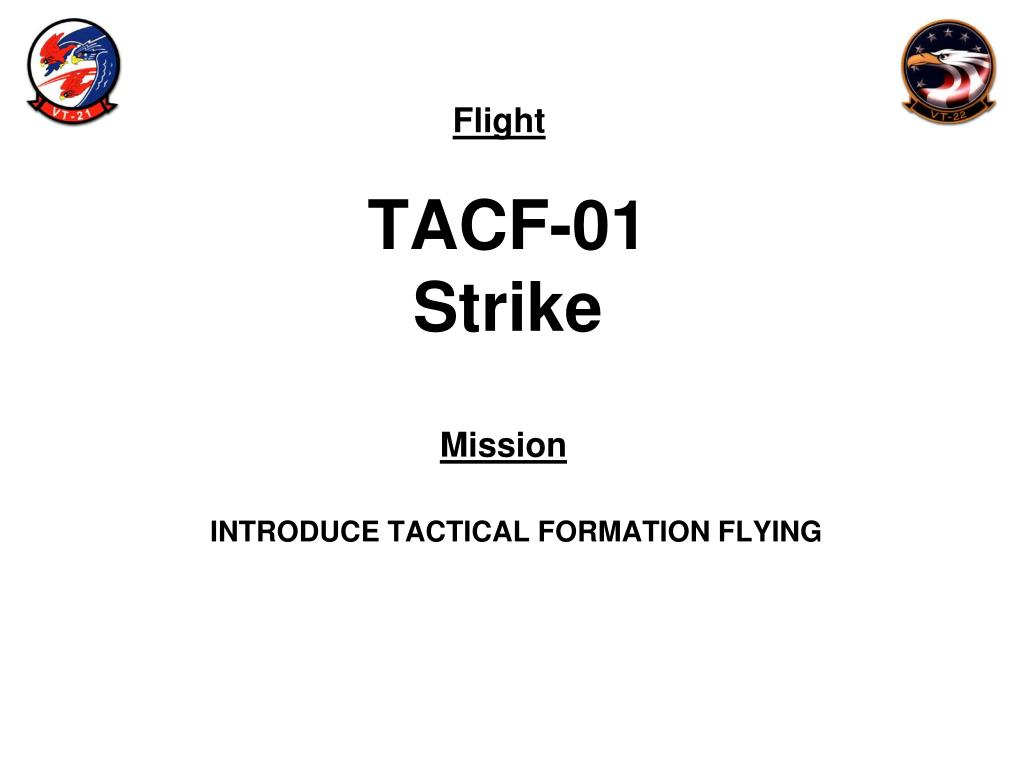 PPT - TACF-01 Strike PowerPoint Presentation, free download - ID:1870639