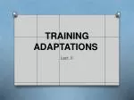 PPT - Physiological Adaptations in Response to Training PowerPoint ...