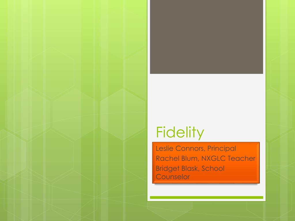 PPT - Fidelity PowerPoint Presentation, free download - ID:1872345