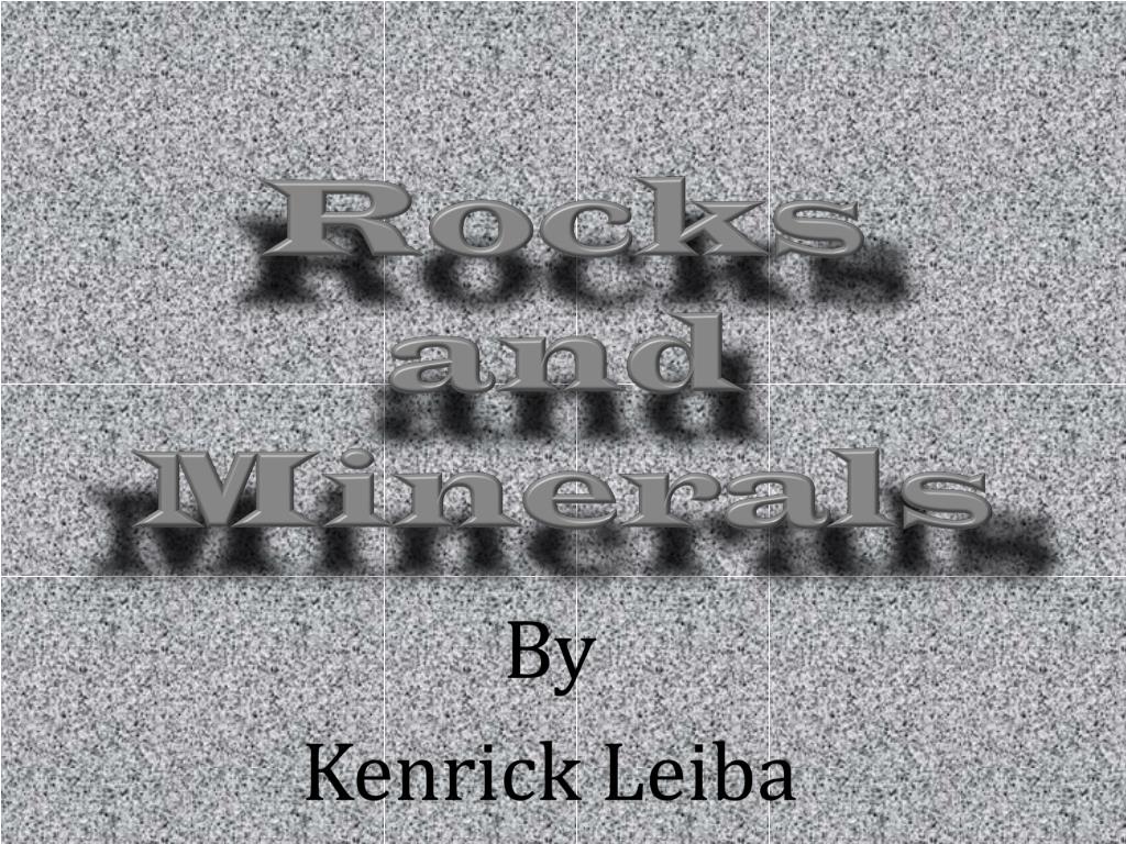 PPT - Rocks and Minerals PowerPoint Presentation, free download - ID ...