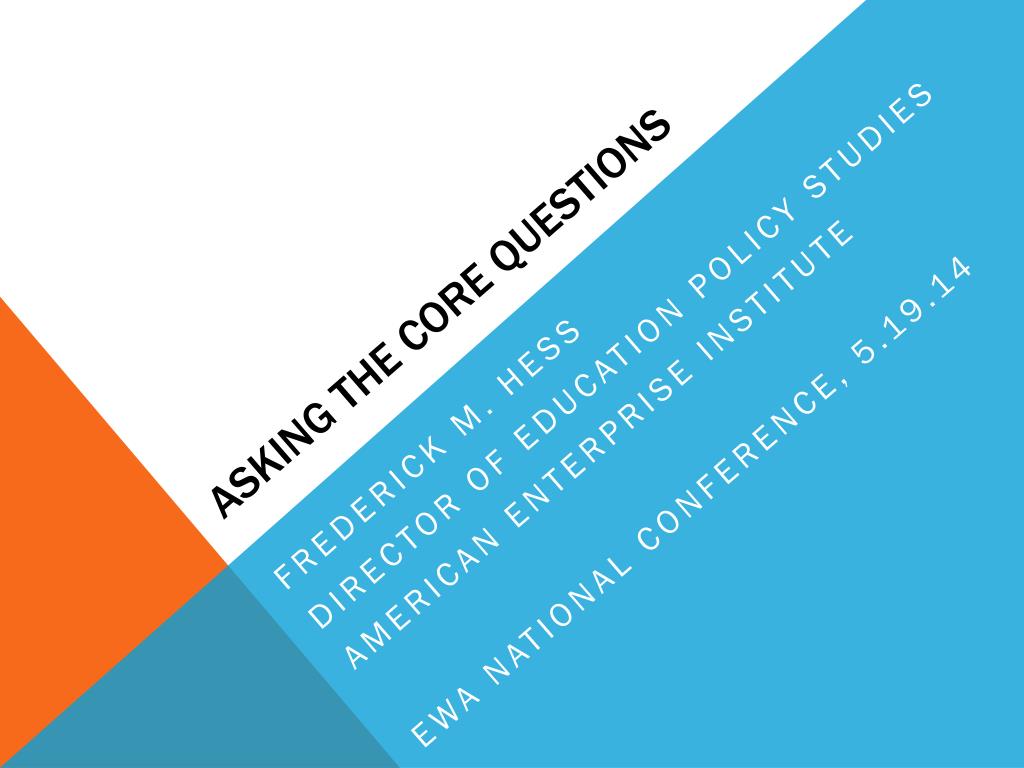 PPT - Asking the core questions PowerPoint Presentation, free download ...
