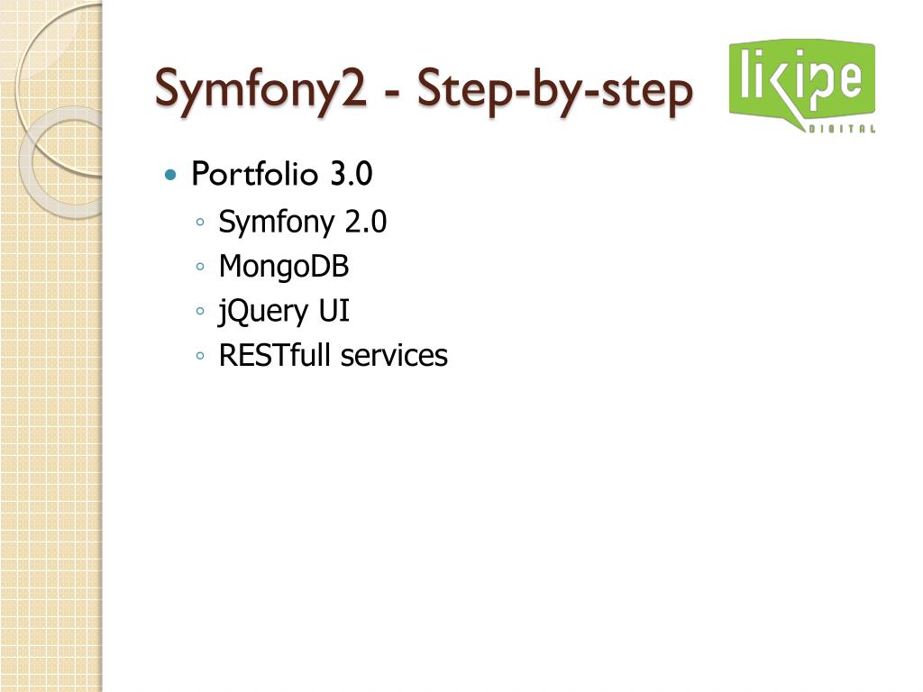 PPT - Symfony2 - Step-by-step PowerPoint Presentation, free download - ID:1872763