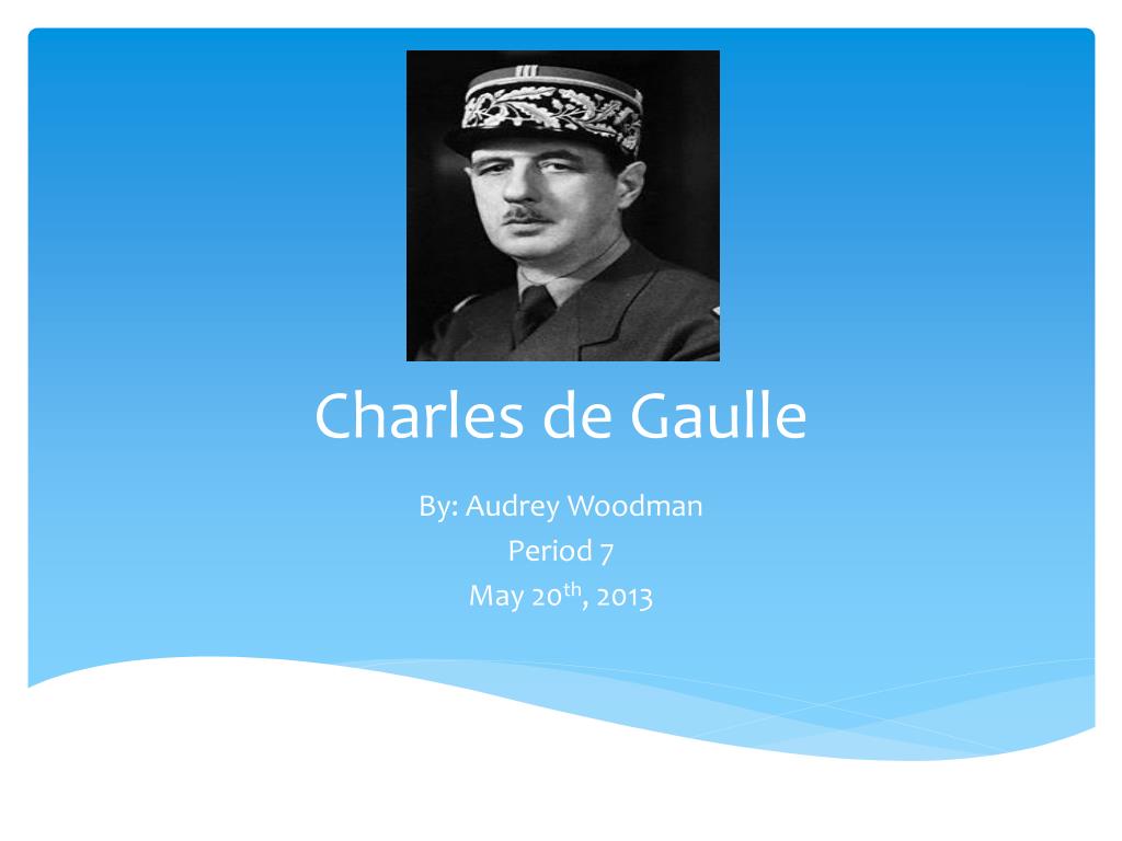 PPT - Charles de Gaulle PowerPoint Presentation, free download - ID:1872828