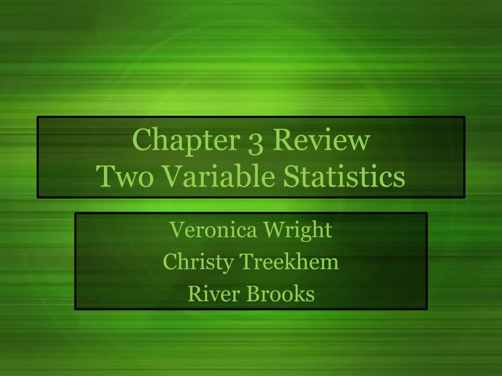 PPT - Chapter 3 Review Two Variable Statistics PowerPoint Presentation - ID:1873322