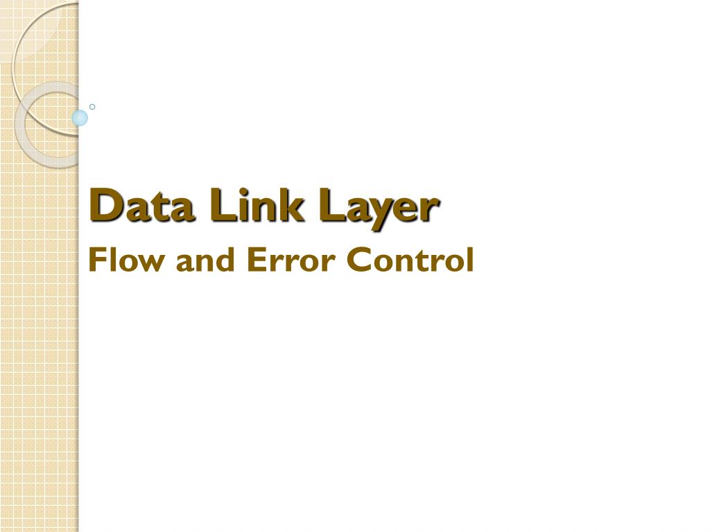 PPT - Data Link Layer Flow and Error Control PowerPoint Presentation, free download - ID:1873496