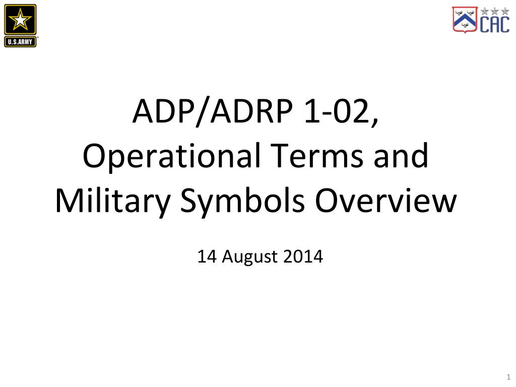 PPT - ADP/ADRP 1-02, Operational Terms and Military Symbols Overview ...
