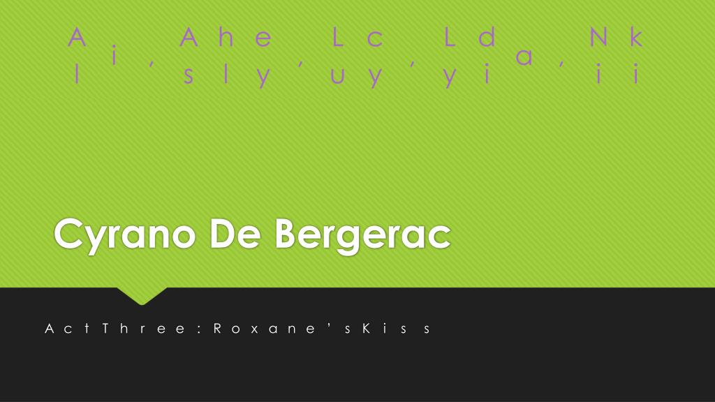 PPT - Cyrano De Bergerac PowerPoint Presentation, free download - ID ...