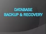 PPT - Oracle Database Backup-and-Recovery Best Practices and New ...