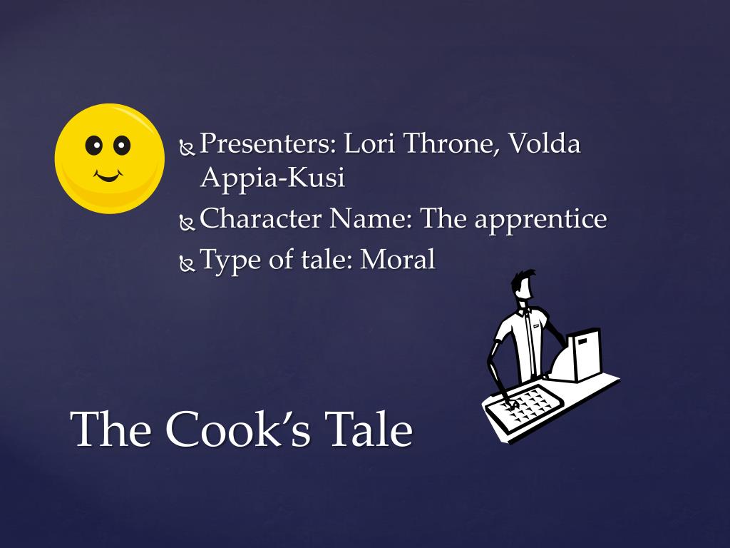 PPT - The Cook’s Tale PowerPoint Presentation, free download - ID:1874970