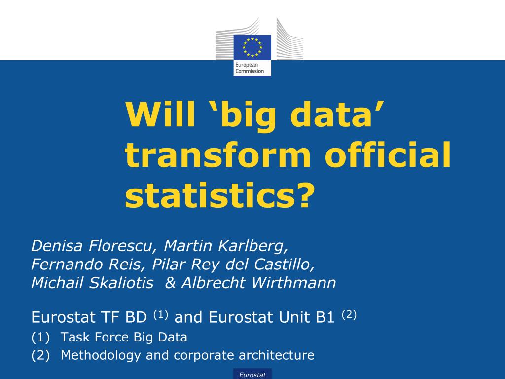 PPT - Will ‘big data’ transform official statistics? PowerPoint ...