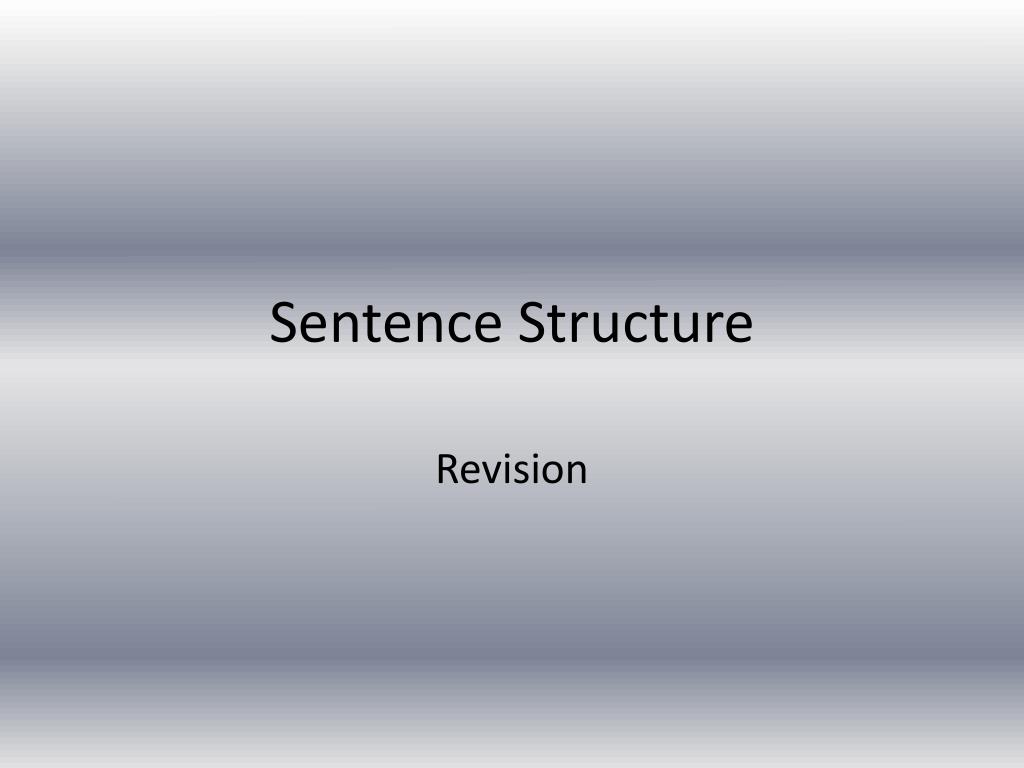 PPT - Sentence Structure PowerPoint Presentation, free download - ID ...