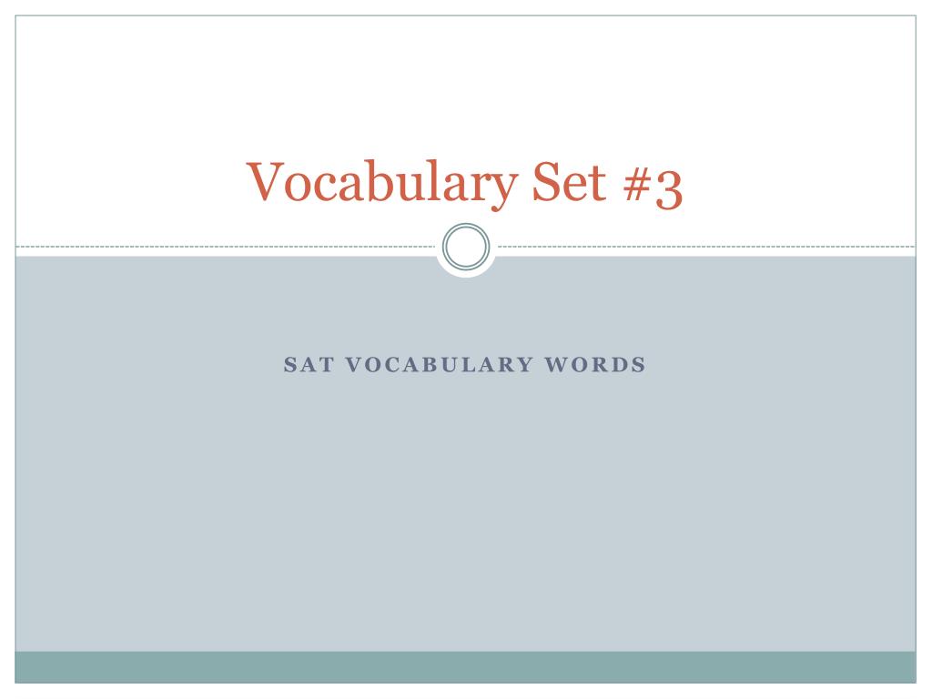 PPT - Vocabulary Set #3 PowerPoint Presentation, free download - ID:1875497