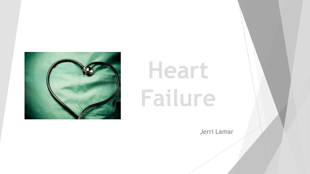 PPT - Heart Failure PowerPoint Presentation, free download - ID:1875531