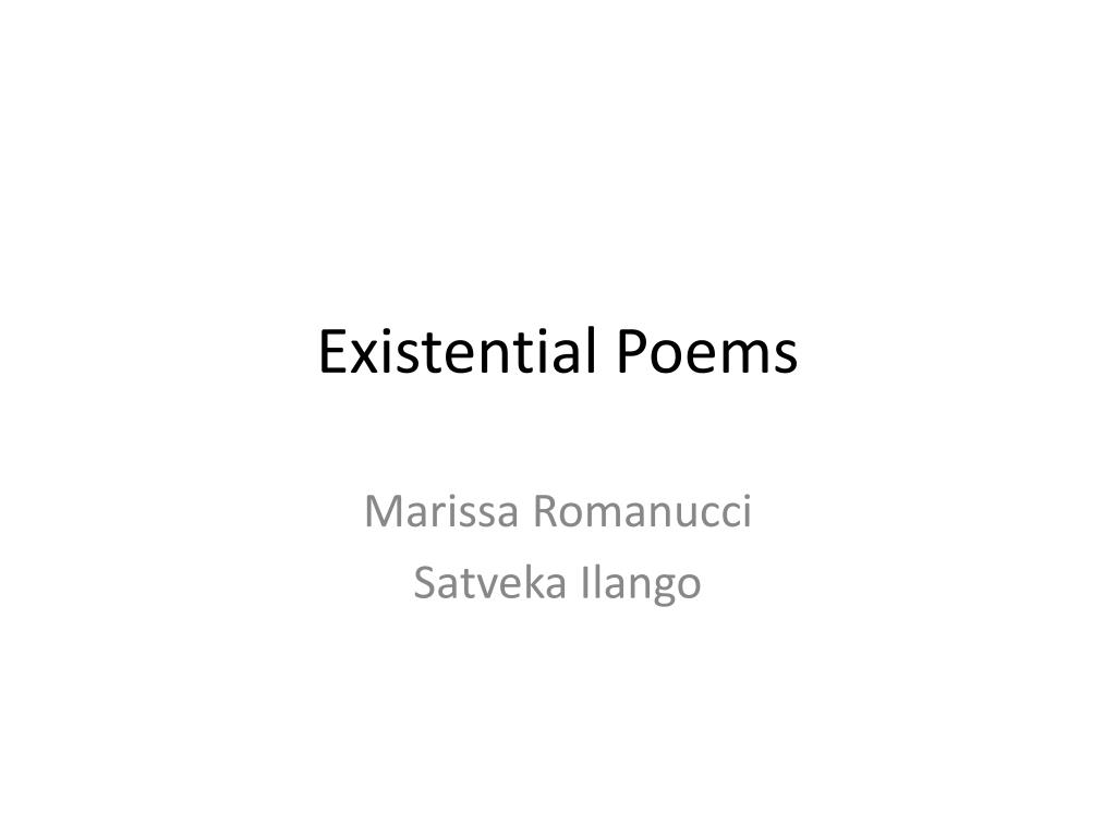 PPT - Existential Poems PowerPoint Presentation, free download - ID:1875918