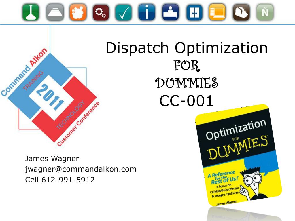 PPT - Dispatch Optimization FOR DUMMIES CC-001 PowerPoint Presentation ...