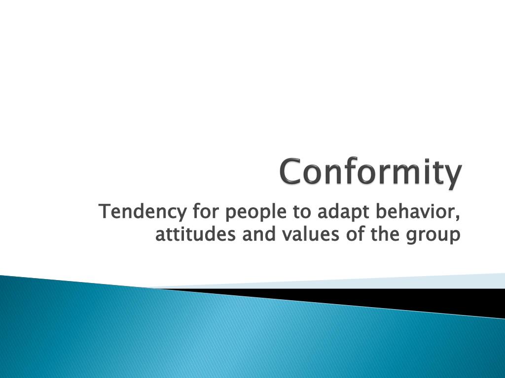 PPT - Conformity PowerPoint Presentation, free download - ID:1877936