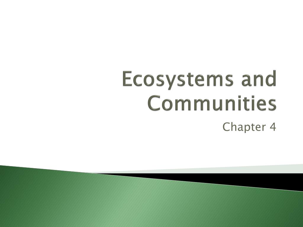 PPT - Ecosystems and Communities PowerPoint Presentation, free download ...