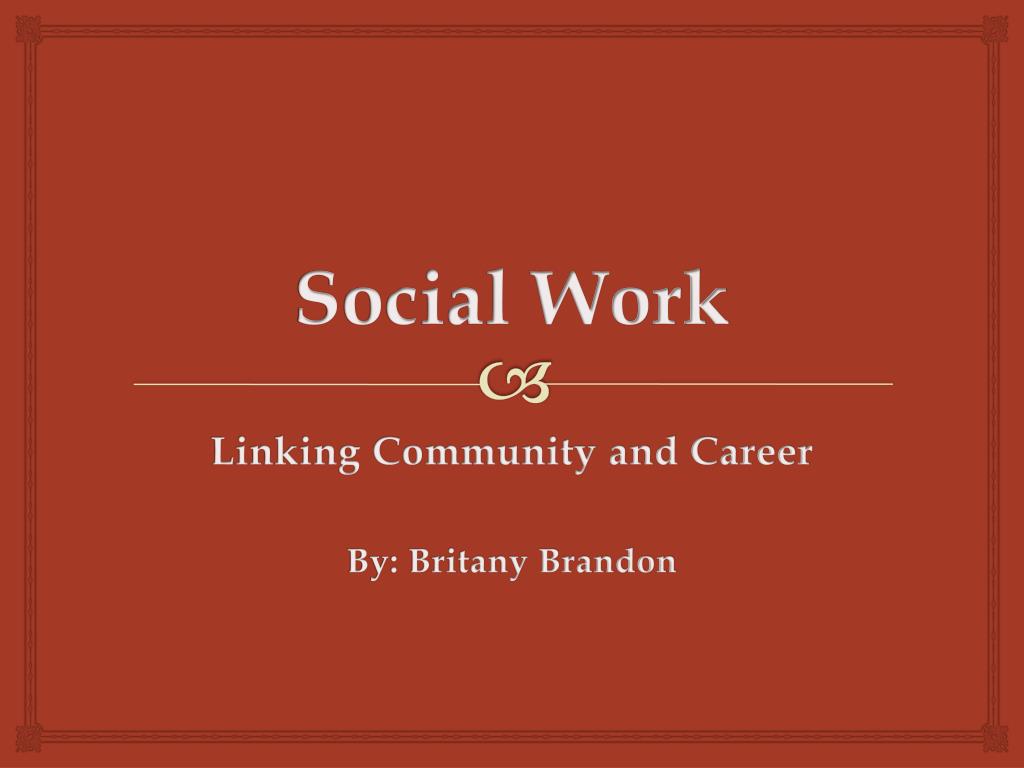 PPT - Social Work PowerPoint Presentation, free download - ID:1879382
