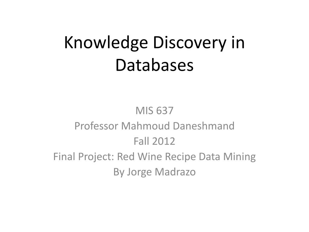 PPT - Knowledge Discovery in Databases PowerPoint Presentation, free ...