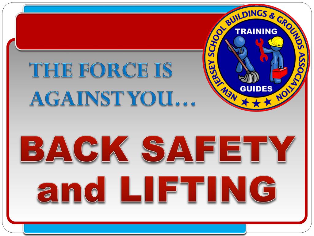 PPT - BACK SAFETY and LIFTING PowerPoint Presentation, free download ...