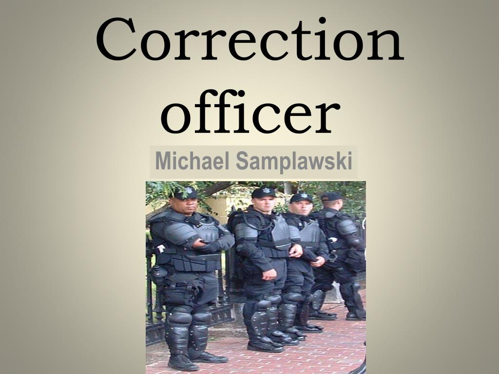 PPT - Correction officer PowerPoint Presentation, free download - ID ...