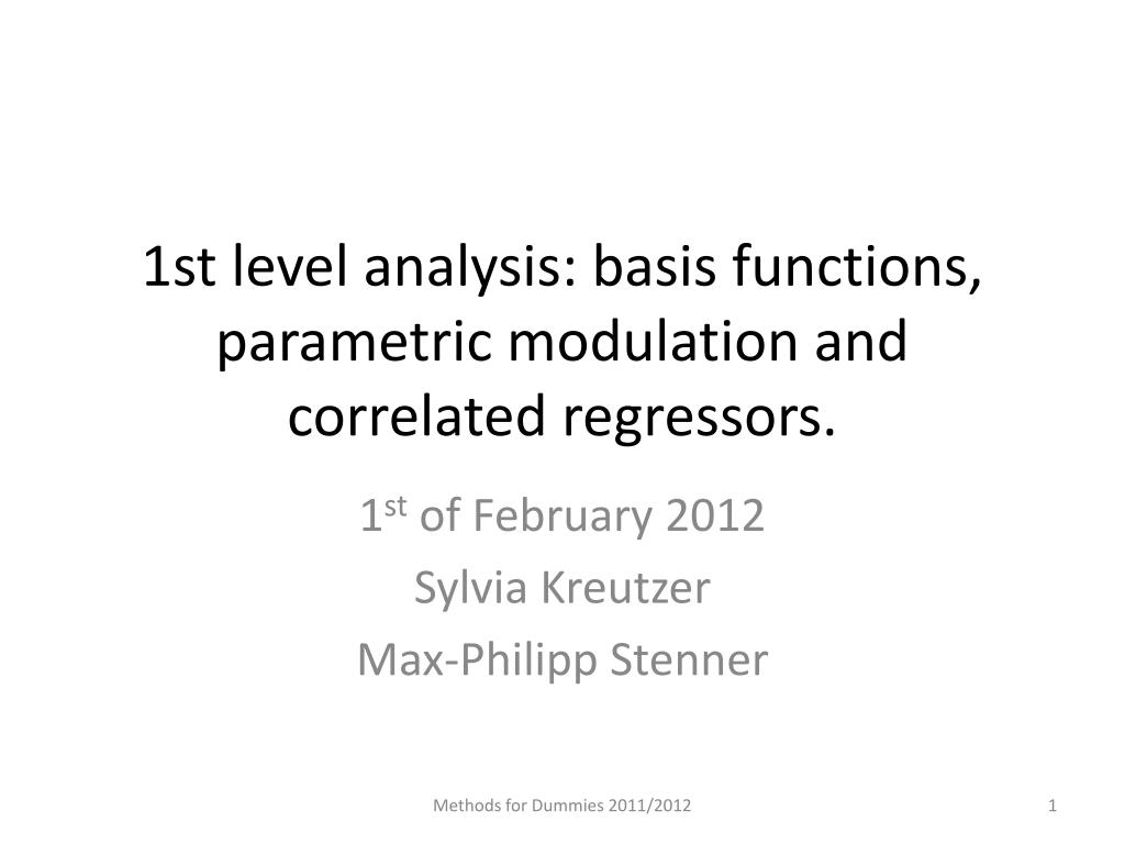 Ppt 1st Level Analysis Basis Functions Parametric Modulation And