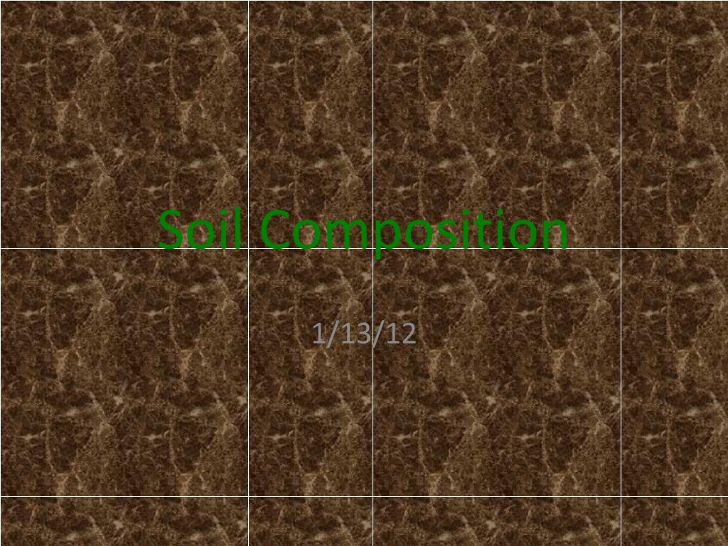 PPT - Soil Composition PowerPoint Presentation, free download - ID:1881467