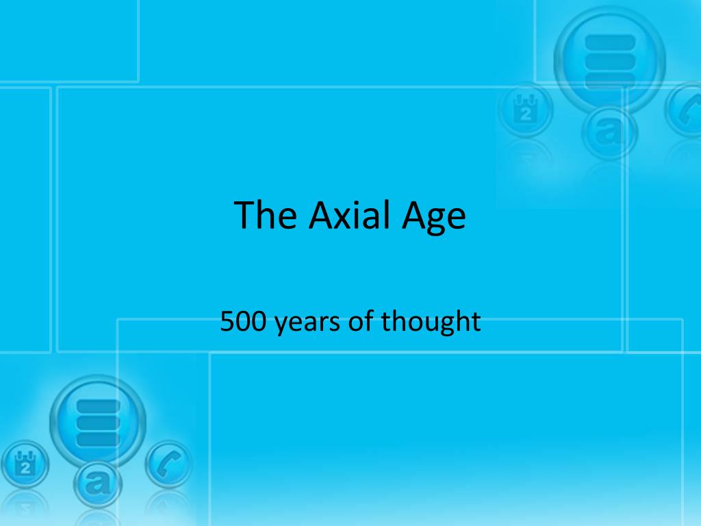 PPT - The Axial Age PowerPoint Presentation, free download - ID:1881821