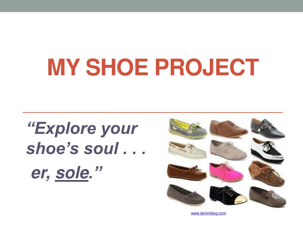 PPT - My Shoe Project PowerPoint Presentation, free download - ID:1881848