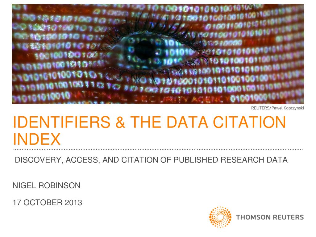 PPT - IDENTIFIERS & THE DATA CITATION INDEX PowerPoint Presentation ...