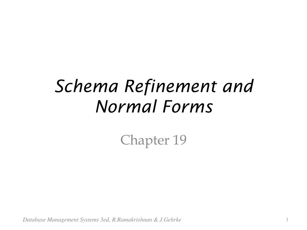 PPT - Schema Refinement and Normal Forms PowerPoint Presentation, free ...